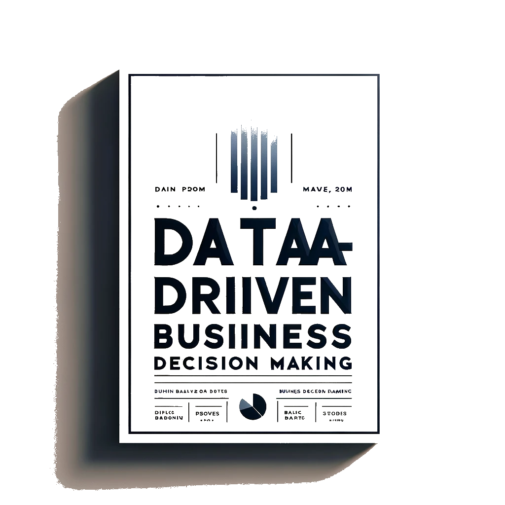 Data-driven Business Decision Making